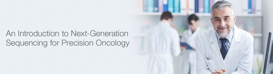 肿瘤学NGS入门指南-赛默飞| Thermo Fisher Scientific - CN | Thermo Fisher ...