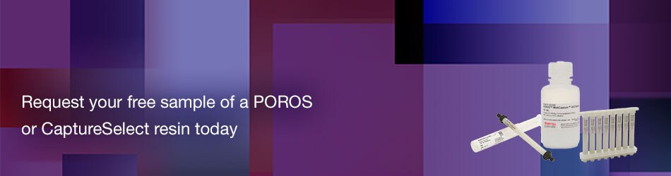 POROS and CaptureSelect Sample Request | Thermo Fisher Scientific - CN
